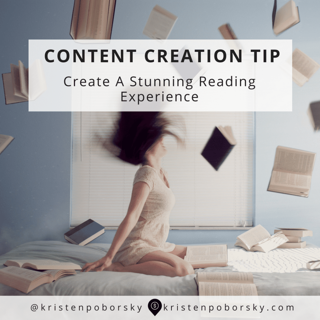 Create A Stunning Reading Experience - Kristen Poborsky.com